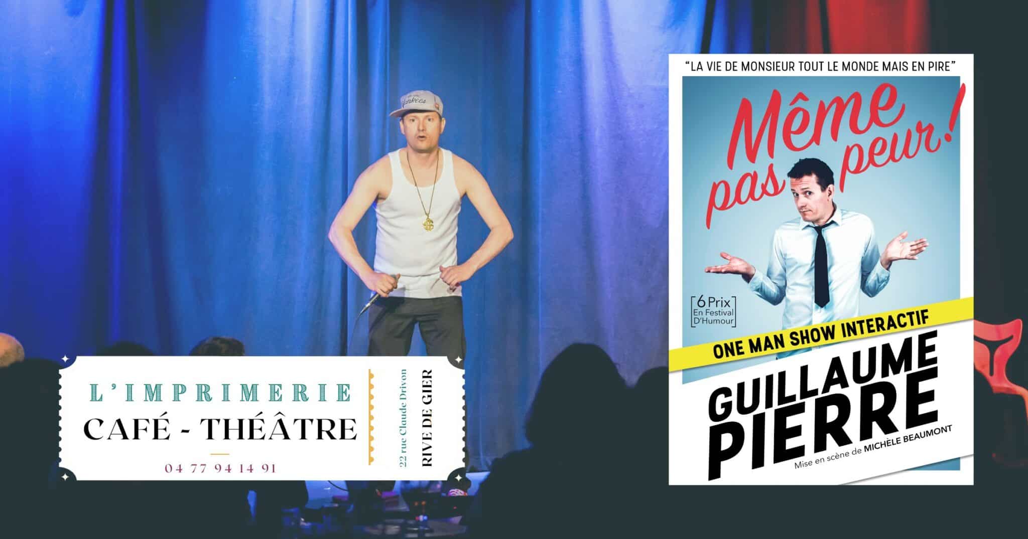 Guillaume Pierre dans Même pas peur - Site officiel de la Ville de Rive ...